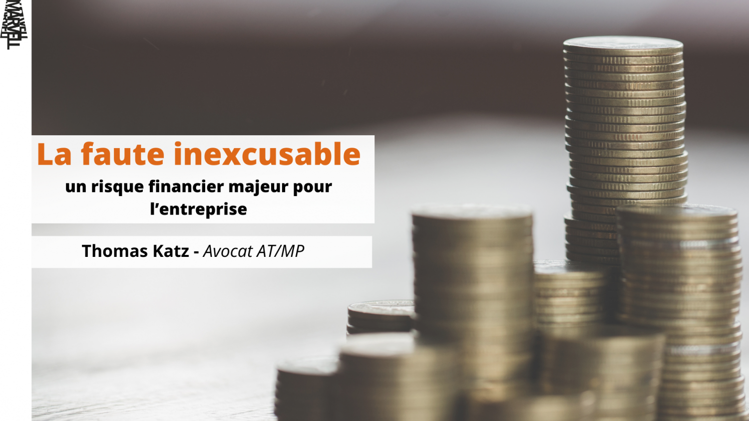 La faute inexcusable : un risque financier majeur pour l’entreprise ...
